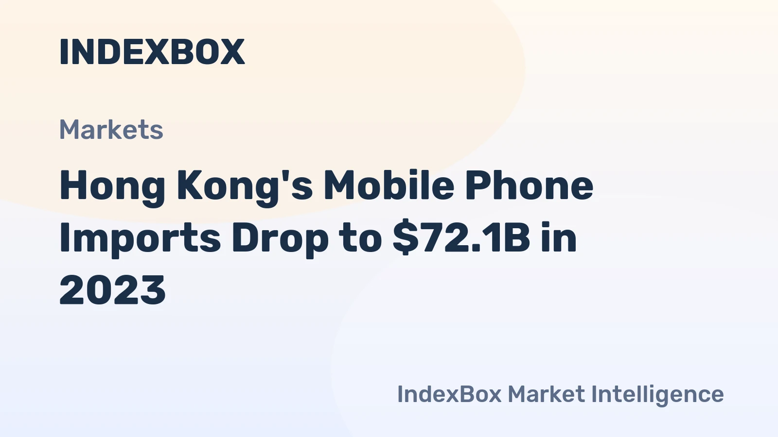 Hong Kong's Mobile Phone Imports Drop to $72.1B in 2023