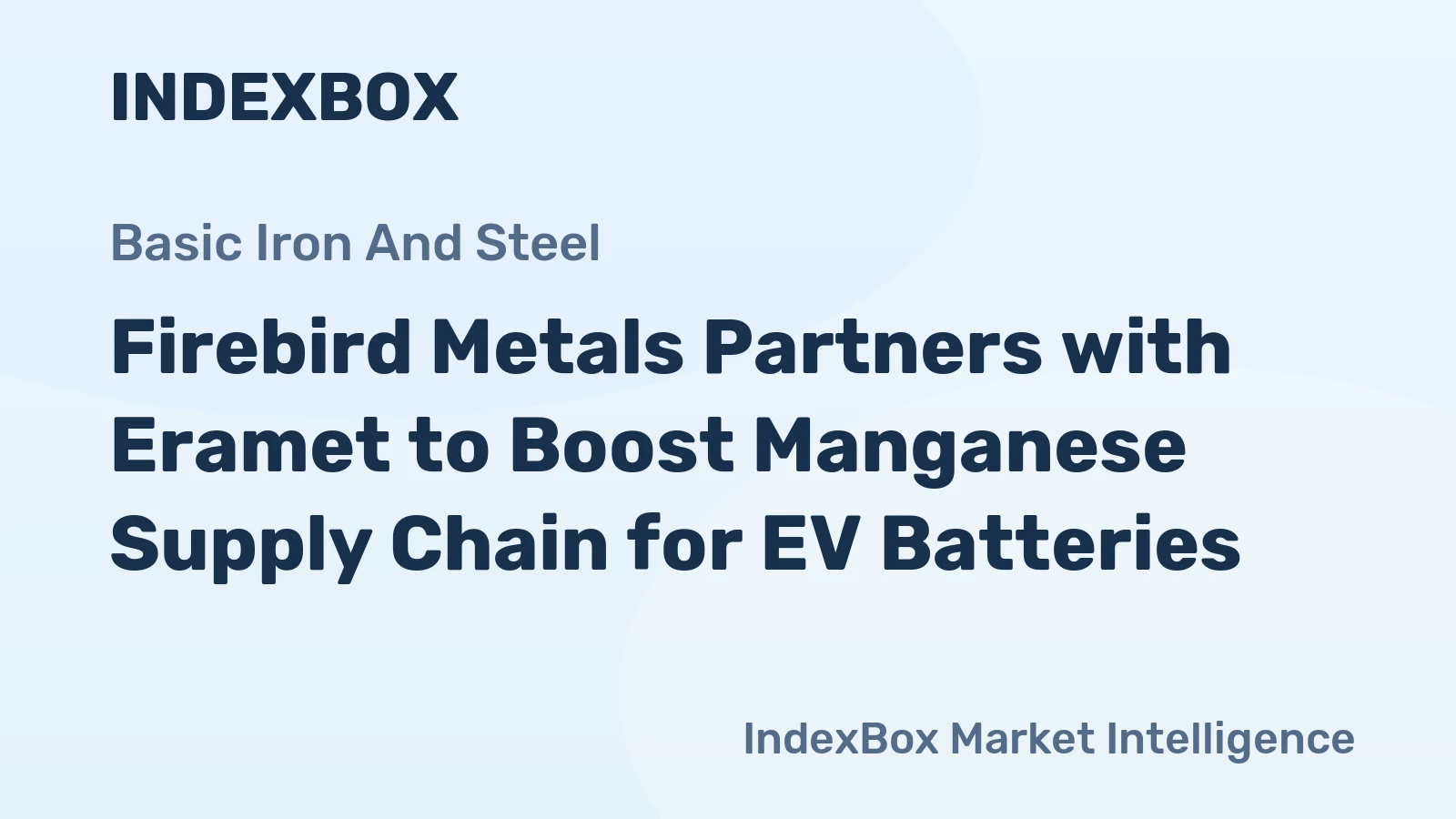 Firebird Metals Partners with Eramet to Boost Manganese Supply Chain for EV Batteries
