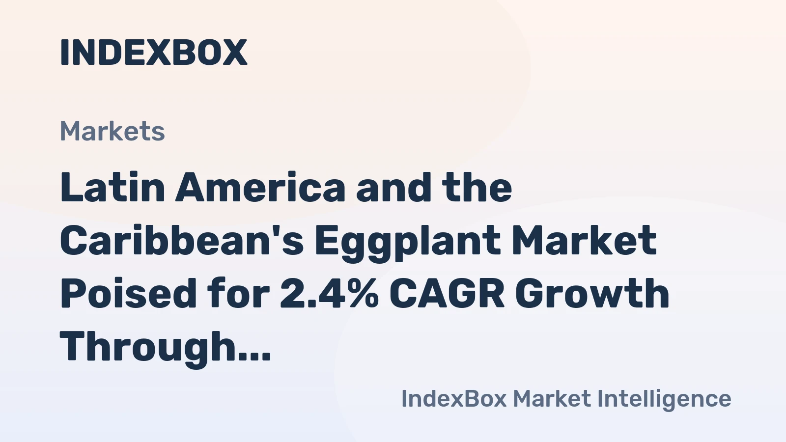 Latin America and the Caribbean's Eggplant Market Poised for 2.4% CAGR Growth Through 2035