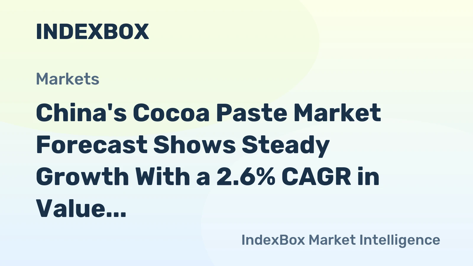 China's Cocoa Paste Market Forecast Shows Steady Growth With a 2.6% CAGR in Value Through 2035