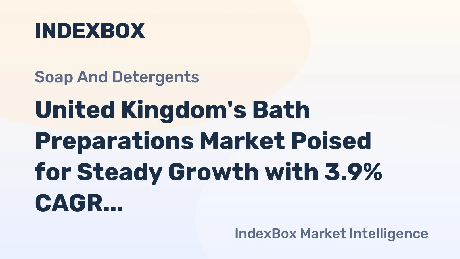 United Kingdom's Bath Preparations Market Poised for Steady Growth with 3.9% CAGR in Value