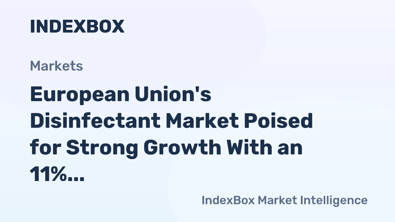 European Union's Disinfectant Market Poised for Strong Growth With an 11% Value CAGR Through 2035