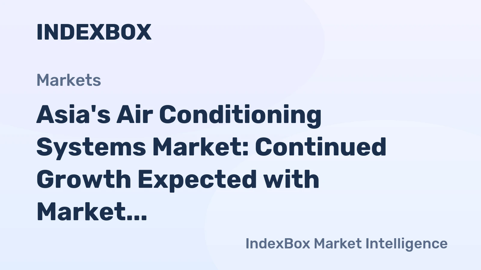 Asia's Air Conditioning Systems Market: Continued Growth Expected with Market Volume Reaching 85M Units and Value Reaching $21B by 2035