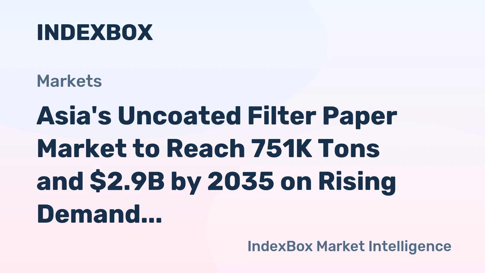 Asia's Uncoated Filter Paper Market to Reach 751K Tons and $2.9B by 2035 on Rising Demand