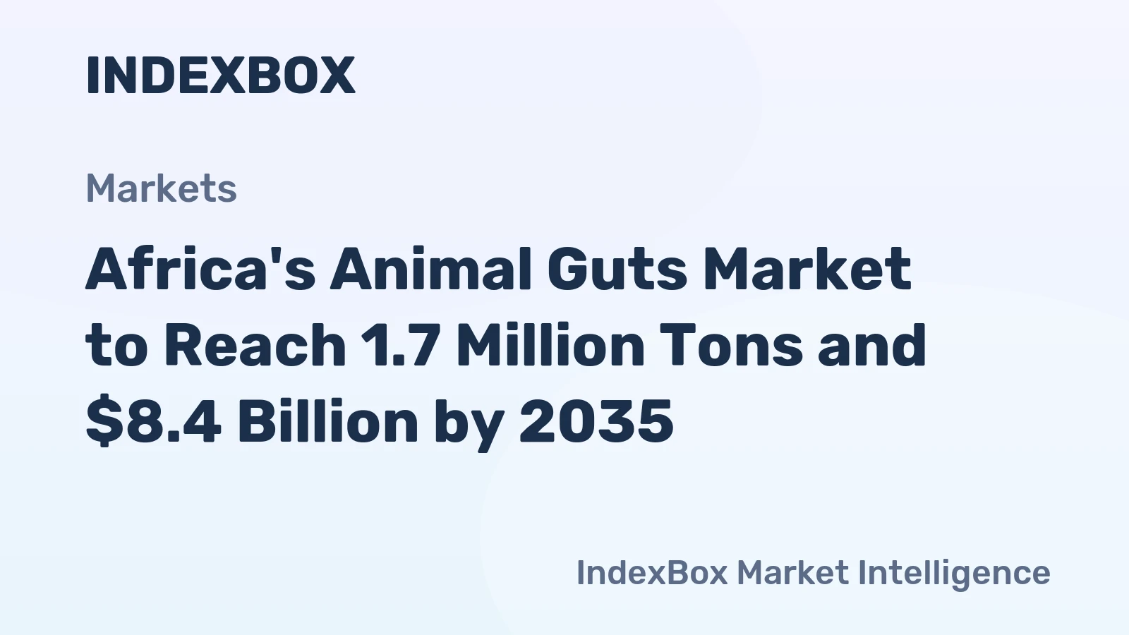 Africa's Animal Guts Market to Reach 1.7 Million Tons and $8.4 Billion by 2035