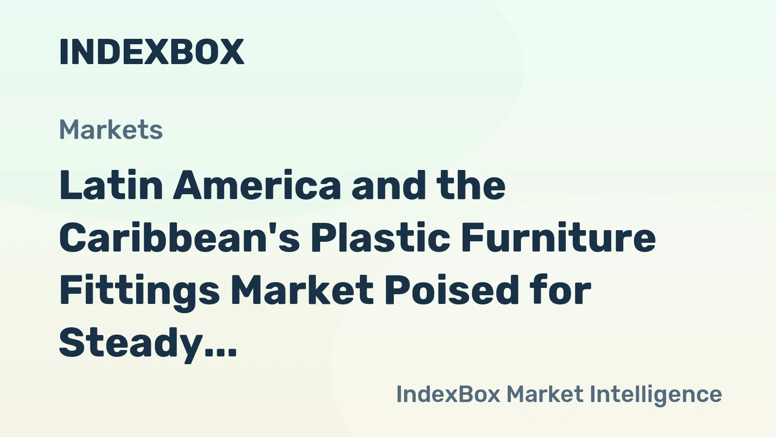 Latin America and the Caribbean's Plastic Furniture Fittings Market Poised for Steady Growth with 3.3% CAGR Through 2035