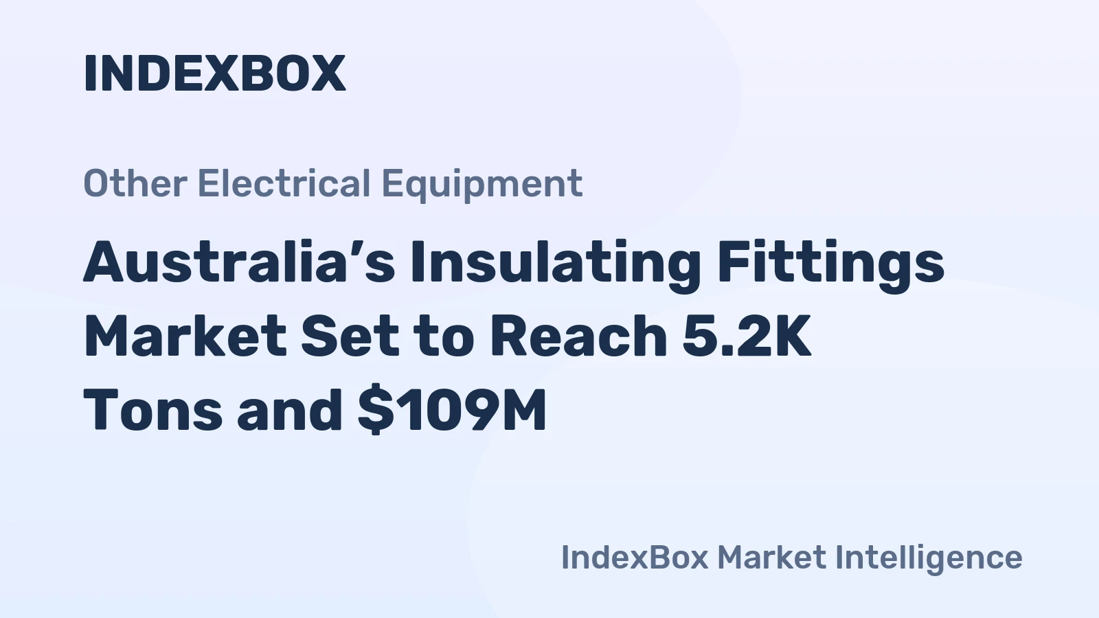 Australia’s Insulating Fittings Market Set to Reach 5.2K Tons and $109M
