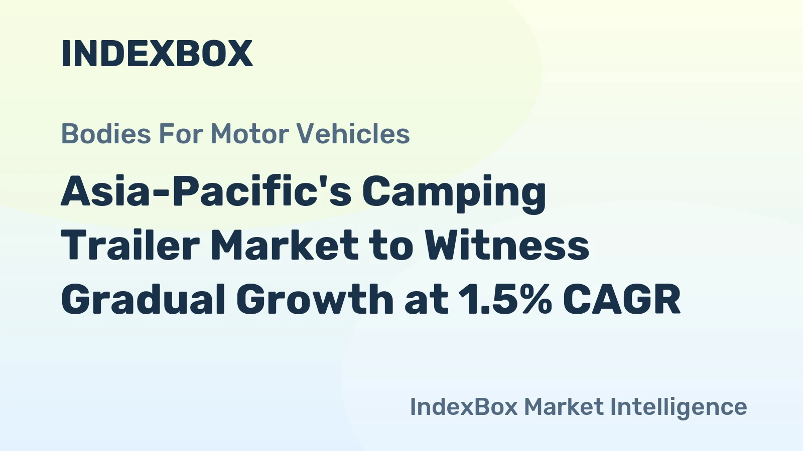 Asia-Pacific's Camping Trailer Market to Witness Gradual Growth at 1.5% CAGR