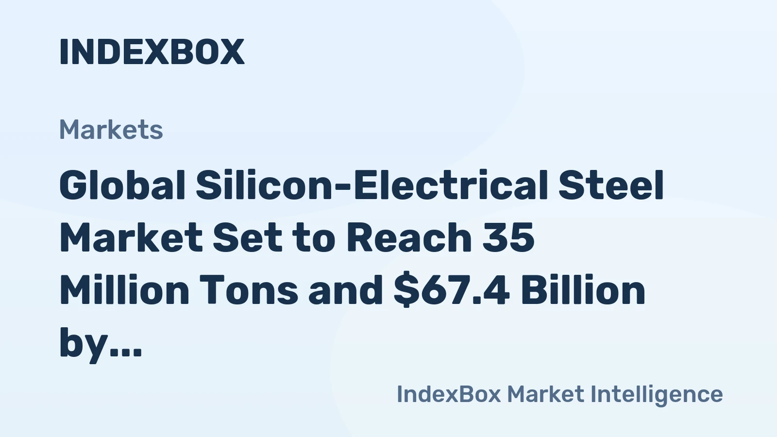 Global Silicon-Electrical Steel Market Set to Reach 35 Million Tons and $67.4 Billion by 2035