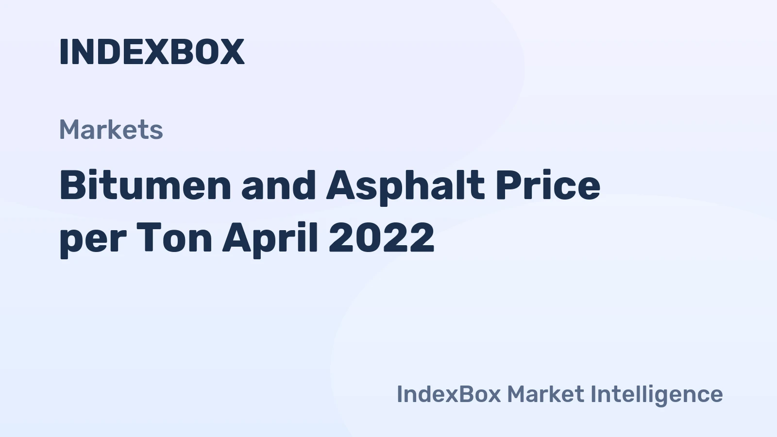 Bitumen and Asphalt Price per Ton April 2022
