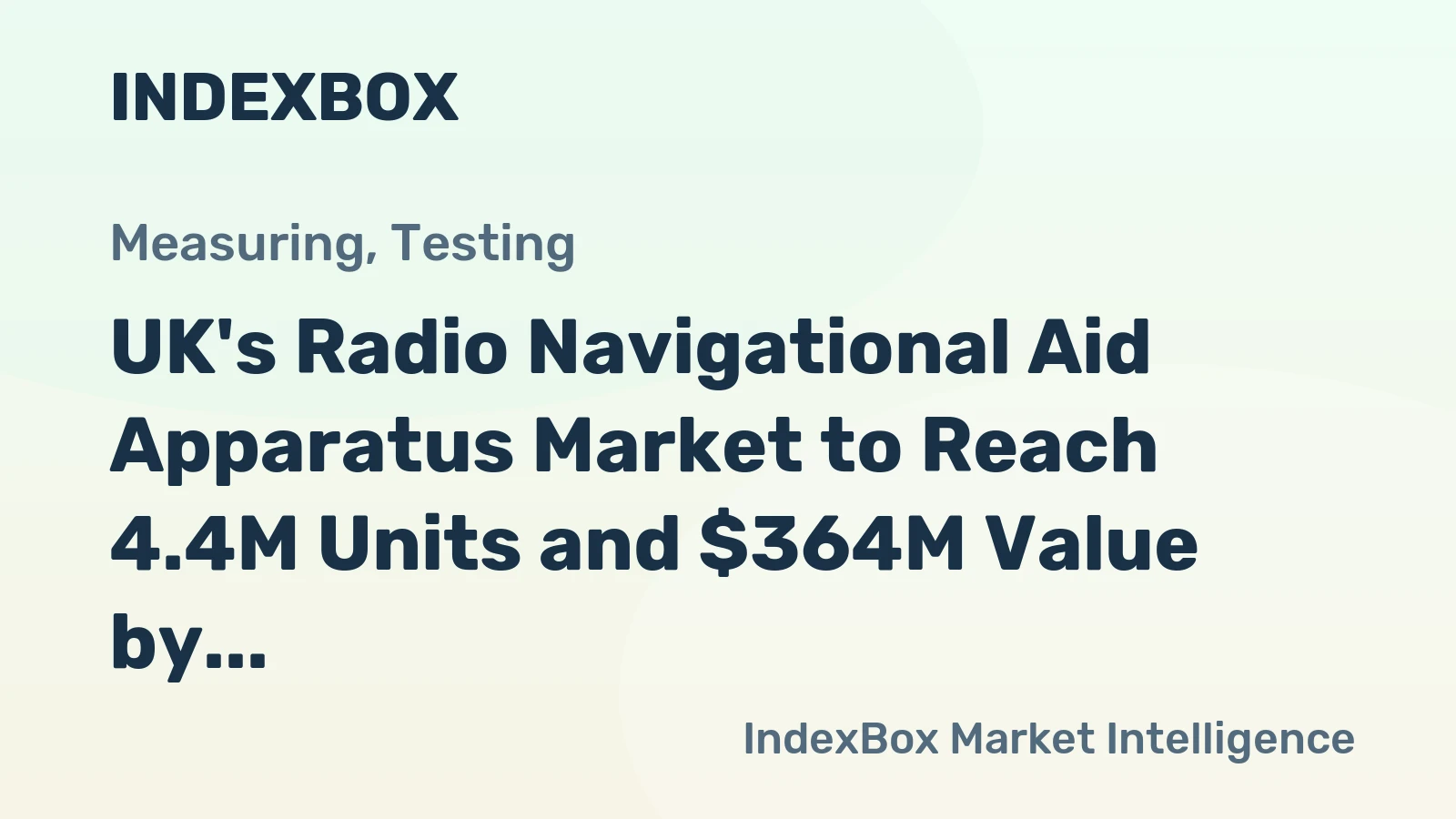 UK's Radio Navigational Aid Apparatus Market to Reach 4.4M Units and $364M Value by 2035