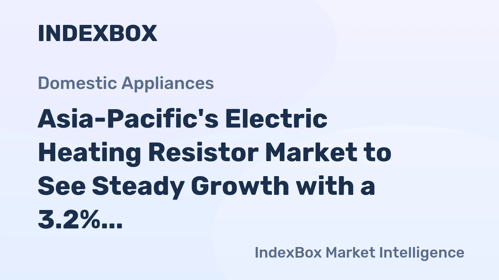 Asia-Pacific's Electric Heating Resistor Market to See Steady Growth with a 3.2% CAGR in Value