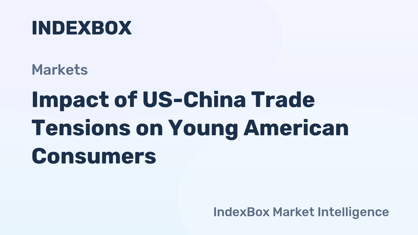 Impact of US-China Trade Tensions on Young American Consumers