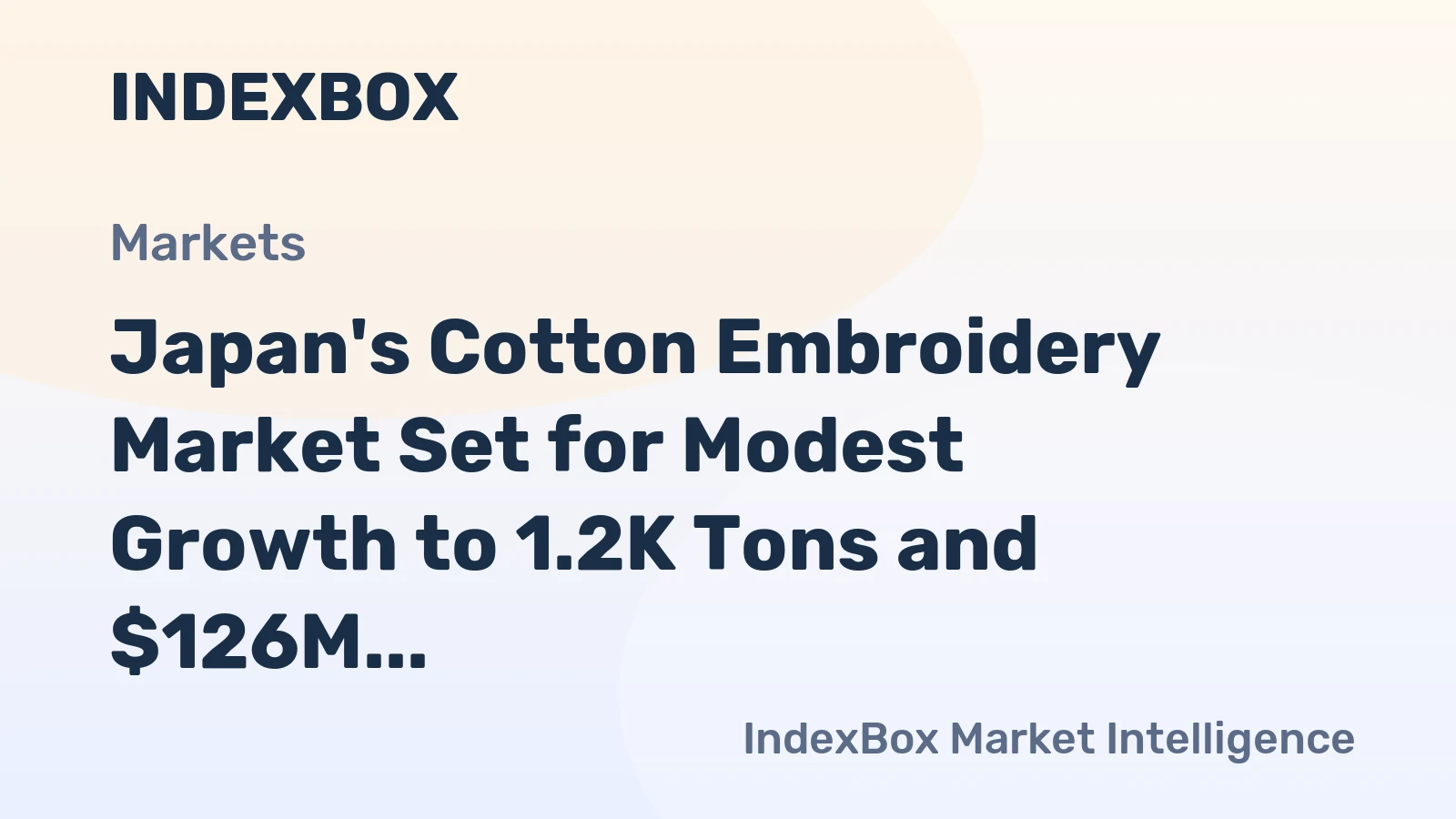 Japan's Cotton Embroidery Market Set for Modest Growth to 1.2K Tons and $126M
