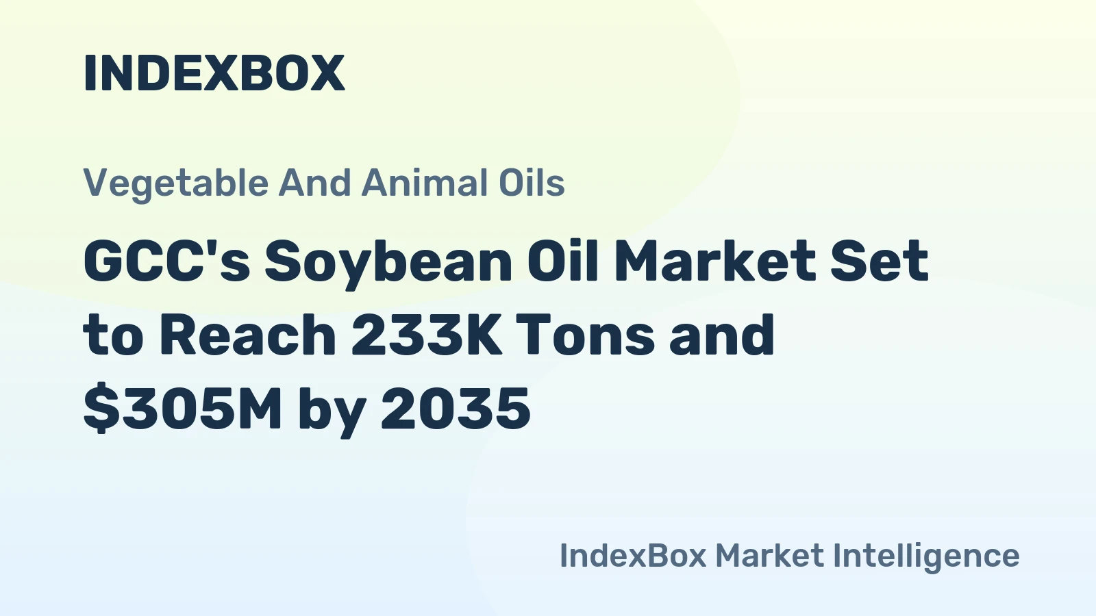 GCC's Soybean Oil Market Set to Reach 233K Tons and $305M by 2035
