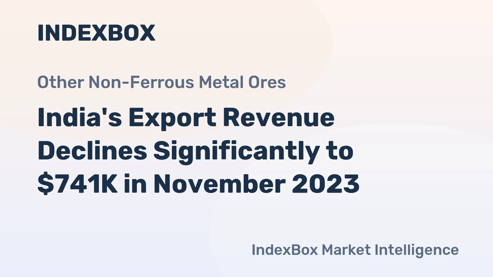India's Export Revenue Declines Significantly to $741K in November 2023