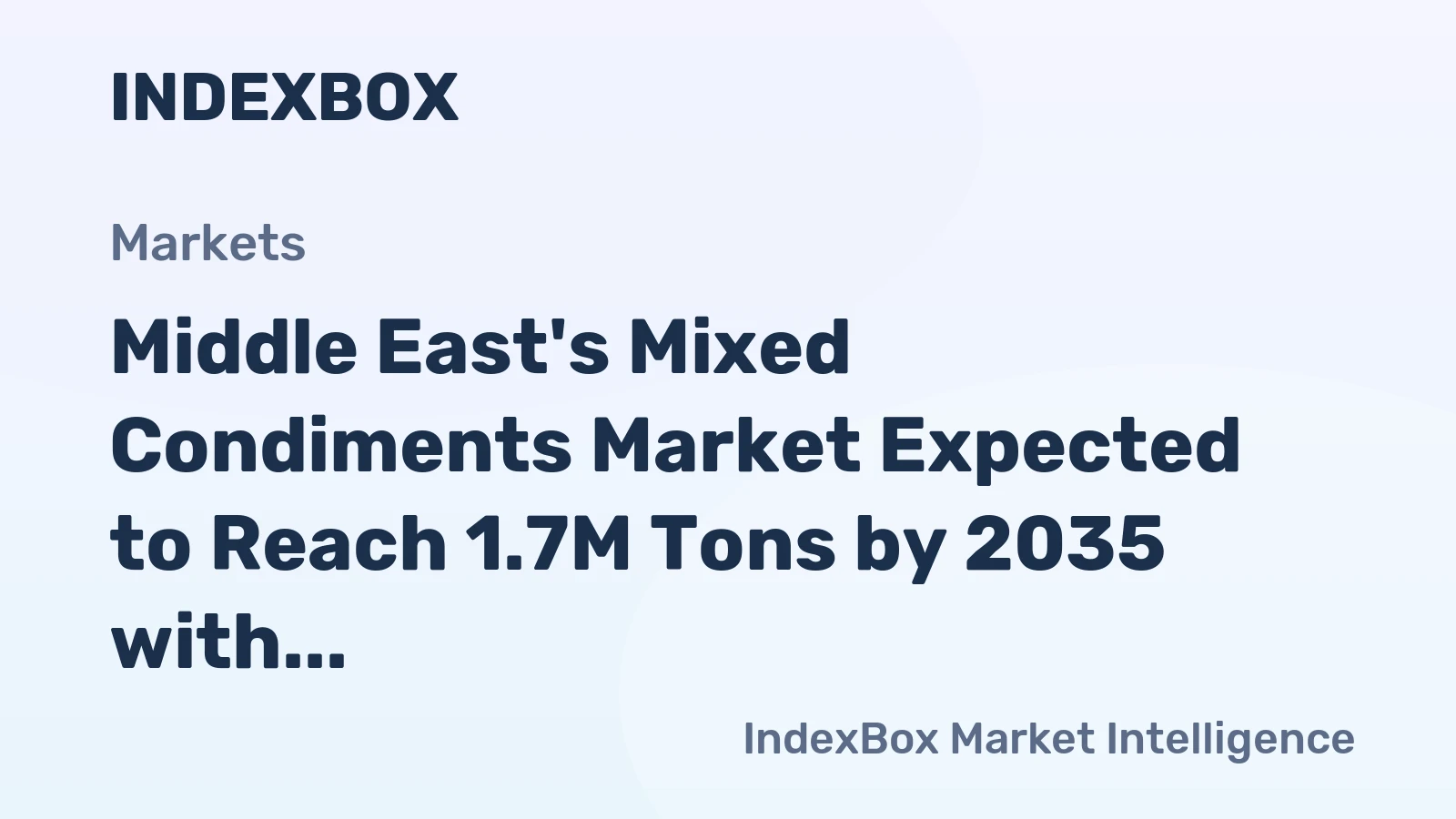 Middle East's Mixed Condiments Market Expected to Reach 1.7M Tons by 2035 with a CAGR of +1.2%