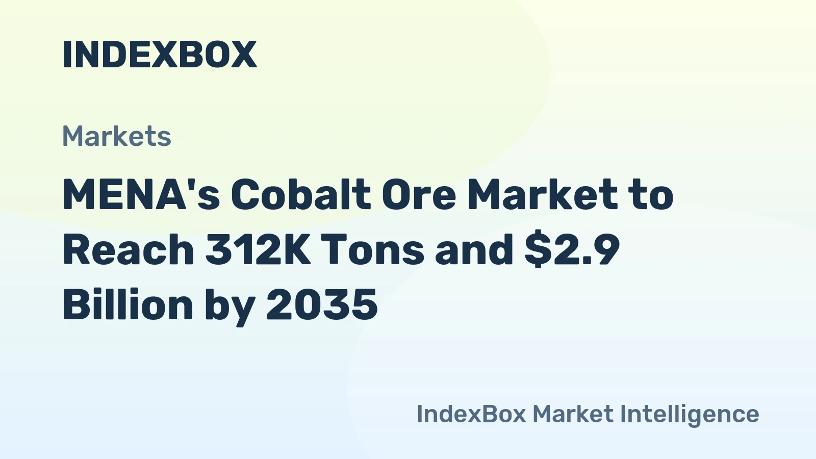 MENA's Cobalt Ore Market to Reach 312K Tons and $2.9 Billion by 2035