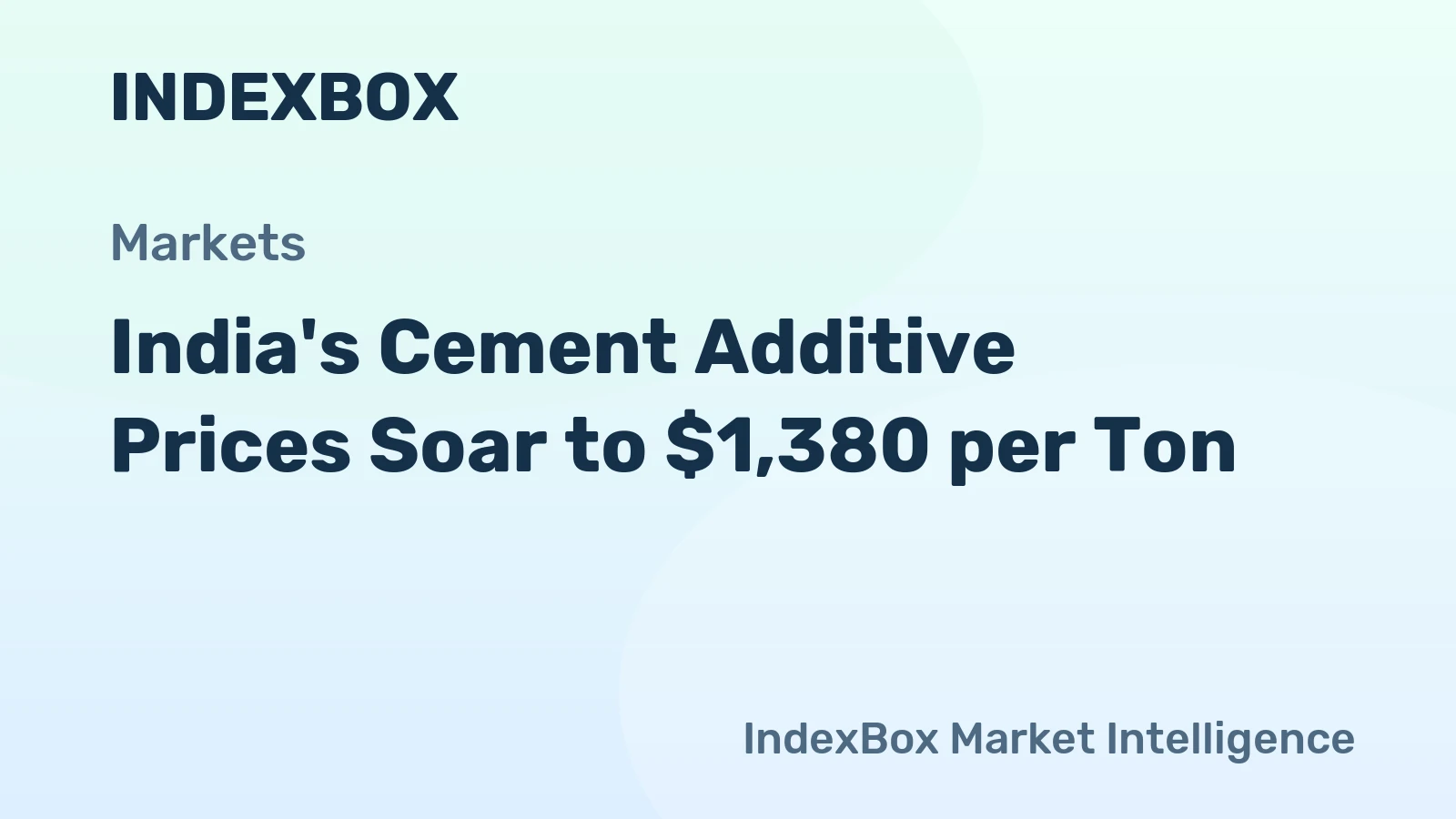 India's Cement Additive Prices Soar to $1,380 per Ton