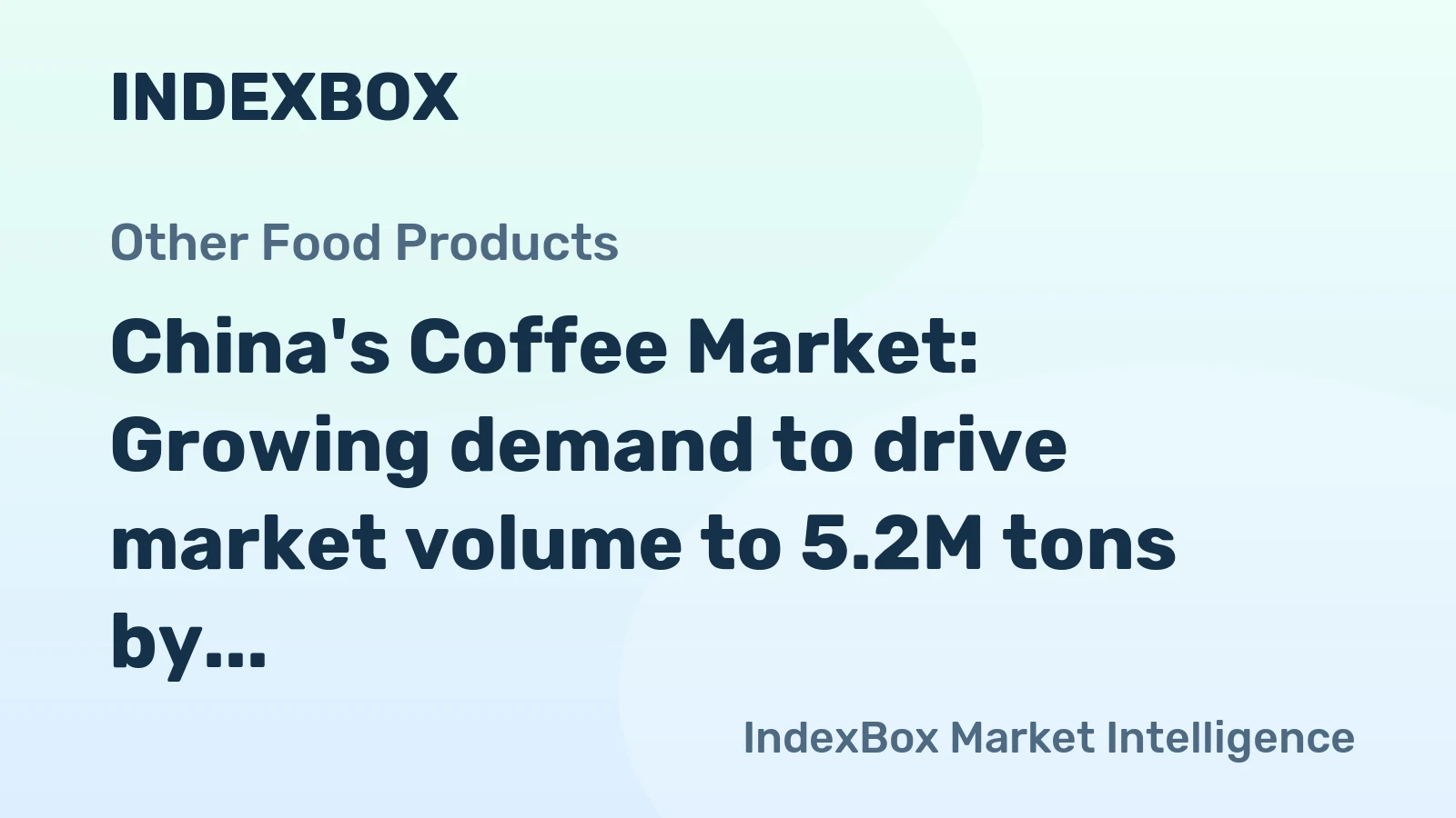 China's Coffee Market: Growing demand to drive market volume to 5.2M tons by 2035, with market value reaching $20.8B