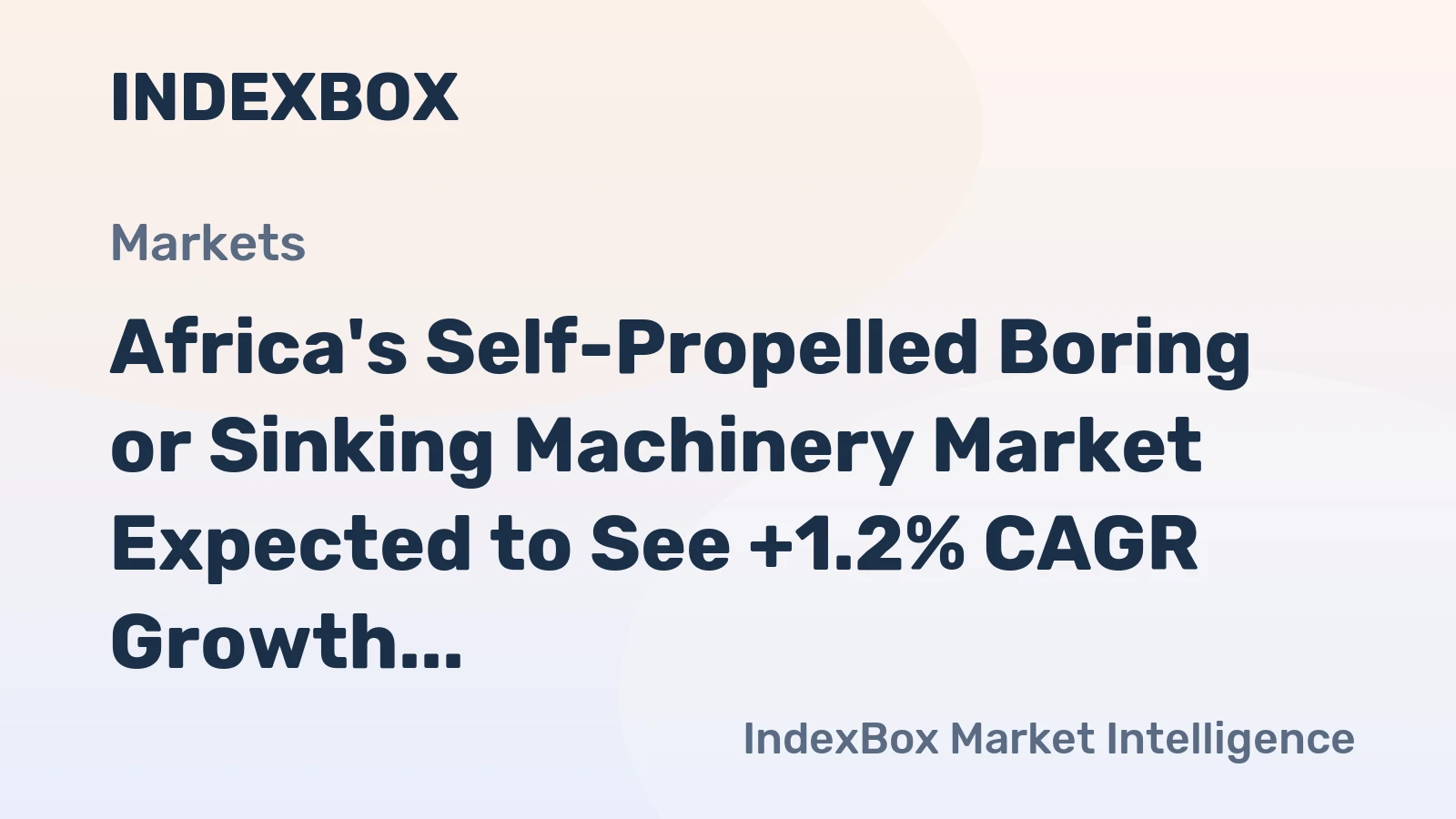 Africa's Self-Propelled Boring or Sinking Machinery Market Expected to See +1.2% CAGR Growth in Unit Sales and +2.8% CAGR Growth in Market Value from 2024 to 2035