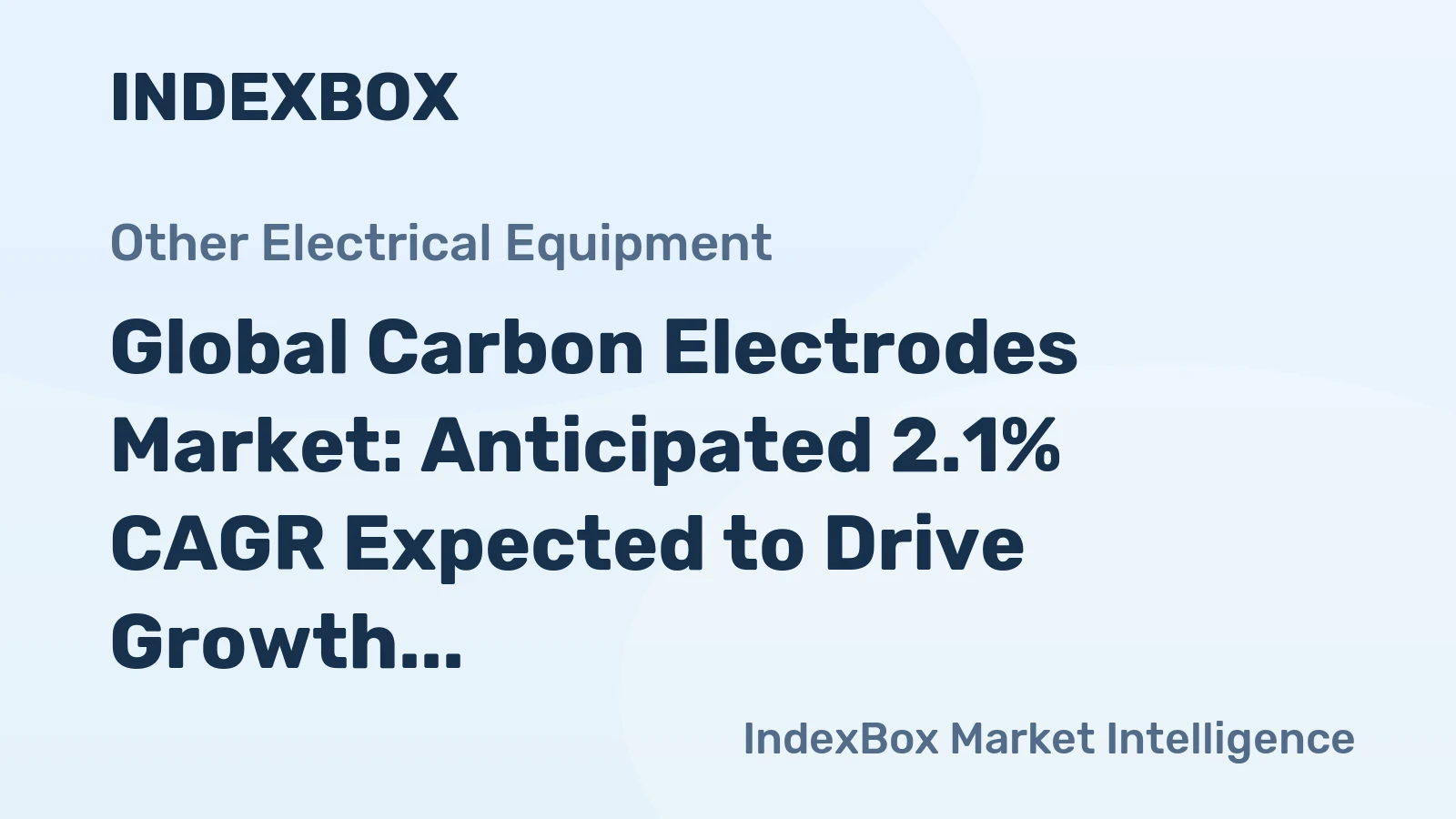 Global Carbon Electrodes Market: Anticipated 2.1% CAGR Expected to Drive Growth to 9.3M Tons by 2035