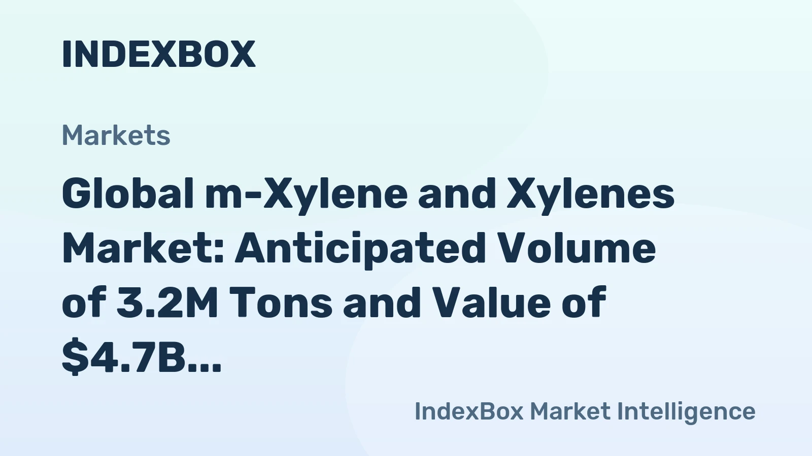 Global m-Xylene and Xylenes Market: Anticipated Volume of 3.2M Tons and Value of $4.7B by 2035
