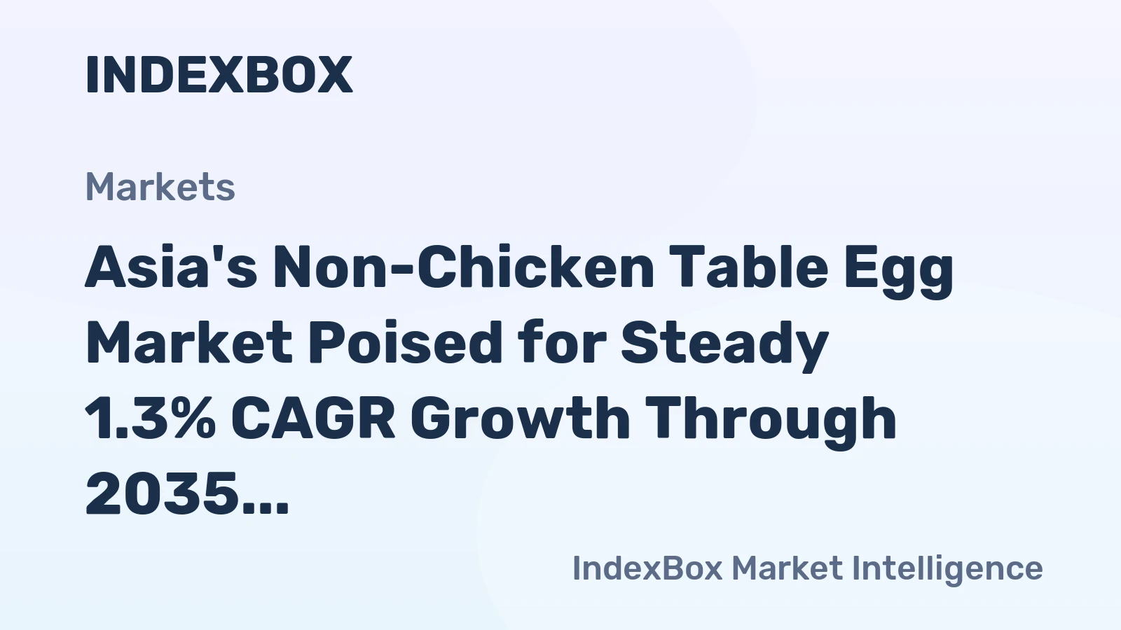Asia's Non-Chicken Table Egg Market Poised for Steady 1.3% CAGR Growth Through 2035