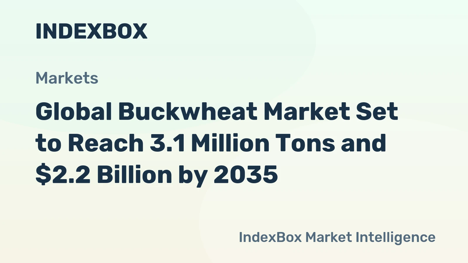 Global Buckwheat Market Set to Reach 3.1 Million Tons and $2.2 Billion by 2035