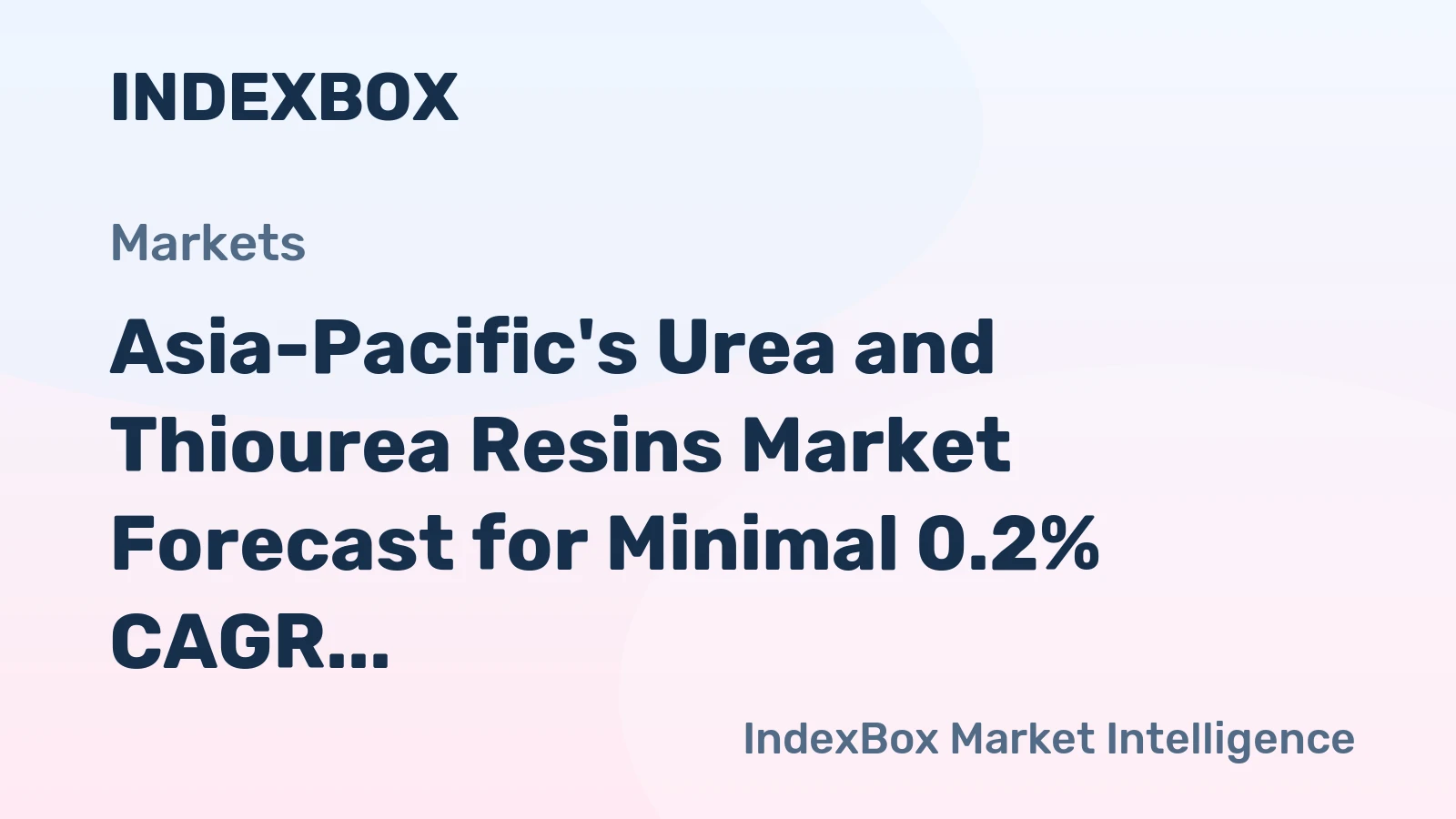 Asia-Pacific's Urea and Thiourea Resins Market Forecast for Minimal 0.2% CAGR Volume Growth Through 2035