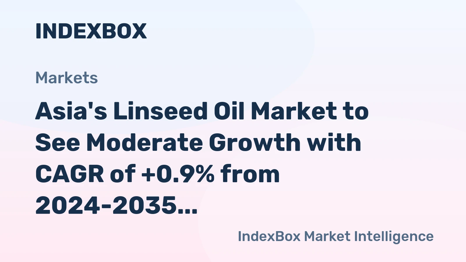 Asia's Linseed Oil Market to See Moderate Growth with CAGR of +0.9% from 2024-2035