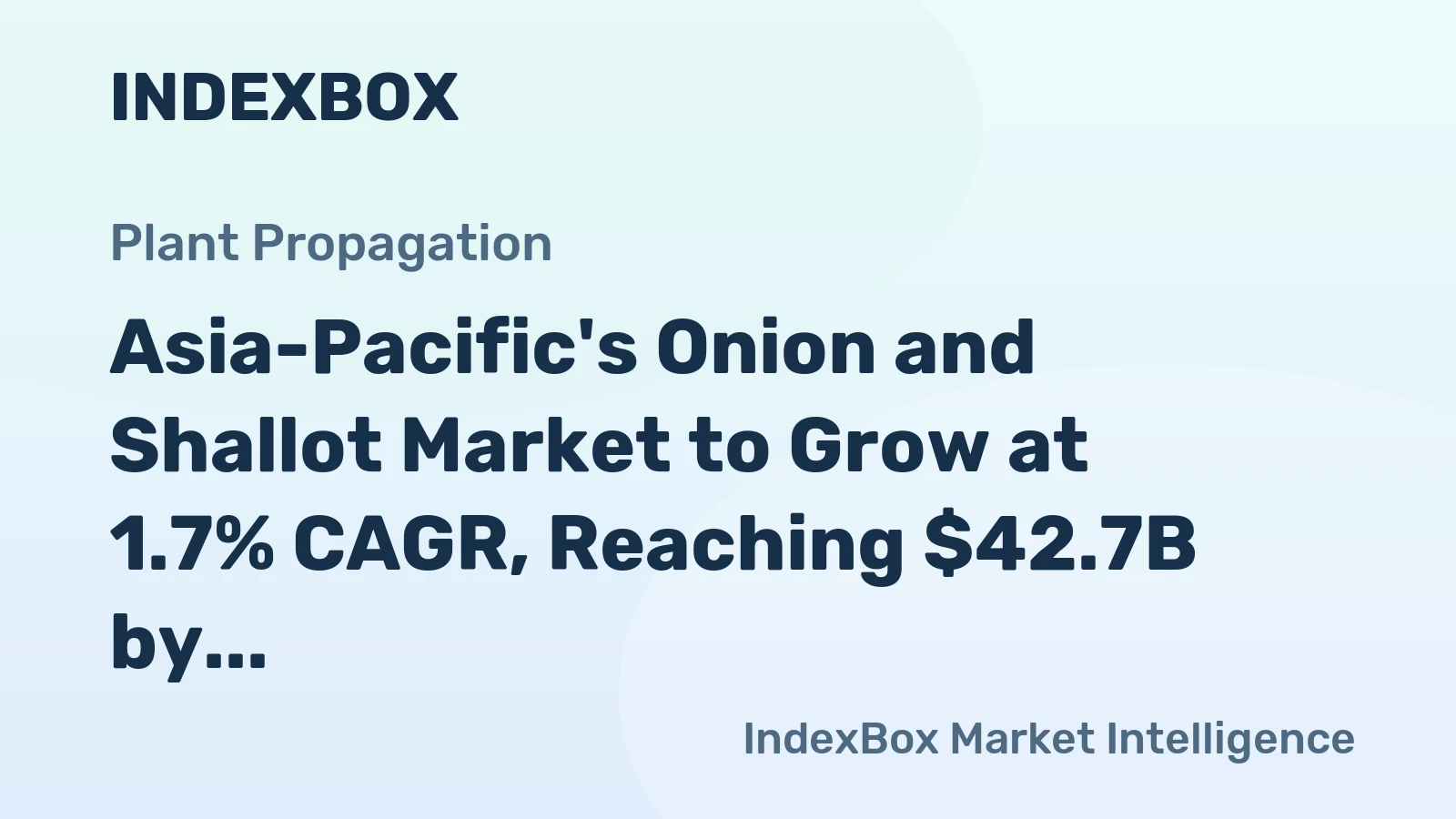 Asia-Pacific's Onion and Shallot Market to Grow at 1.7% CAGR, Reaching $42.7B by 2035