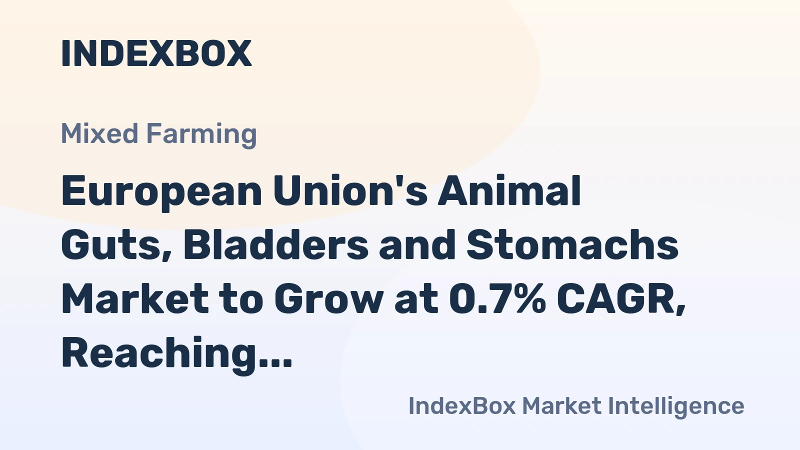 European Union's Animal Guts, Bladders and Stomachs Market to Grow at 0.7% CAGR, Reaching 1.1M Tons by 2035
