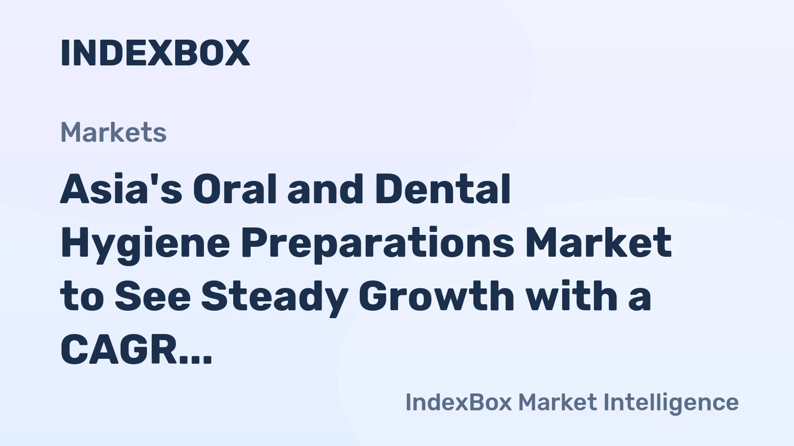 Asia's Oral and Dental Hygiene Preparations Market to See Steady Growth with a CAGR of +1.8% from 2024 to 2035