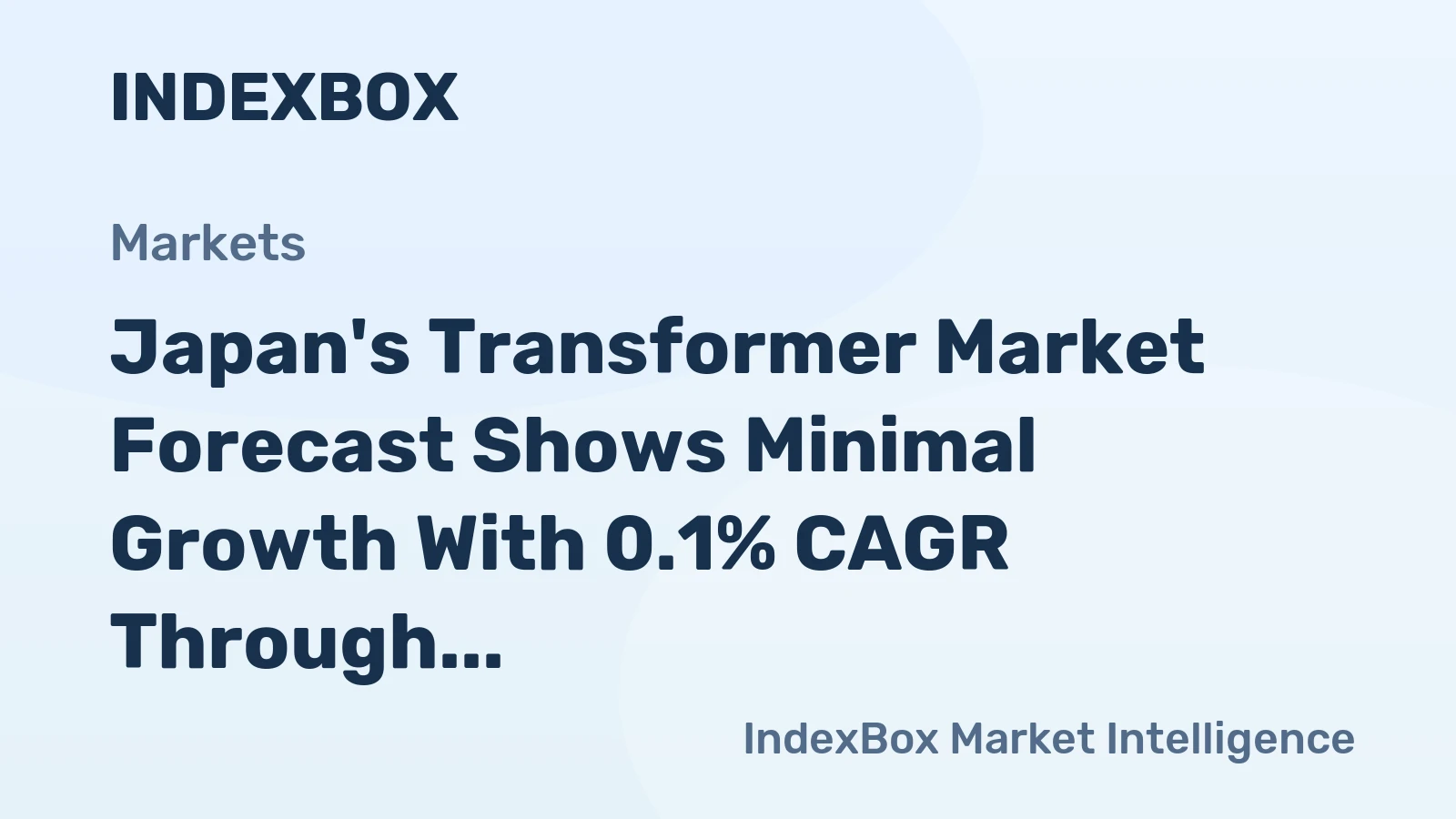 Japan's Transformer Market Forecast Shows Minimal Growth With 0.1% CAGR Through 2035