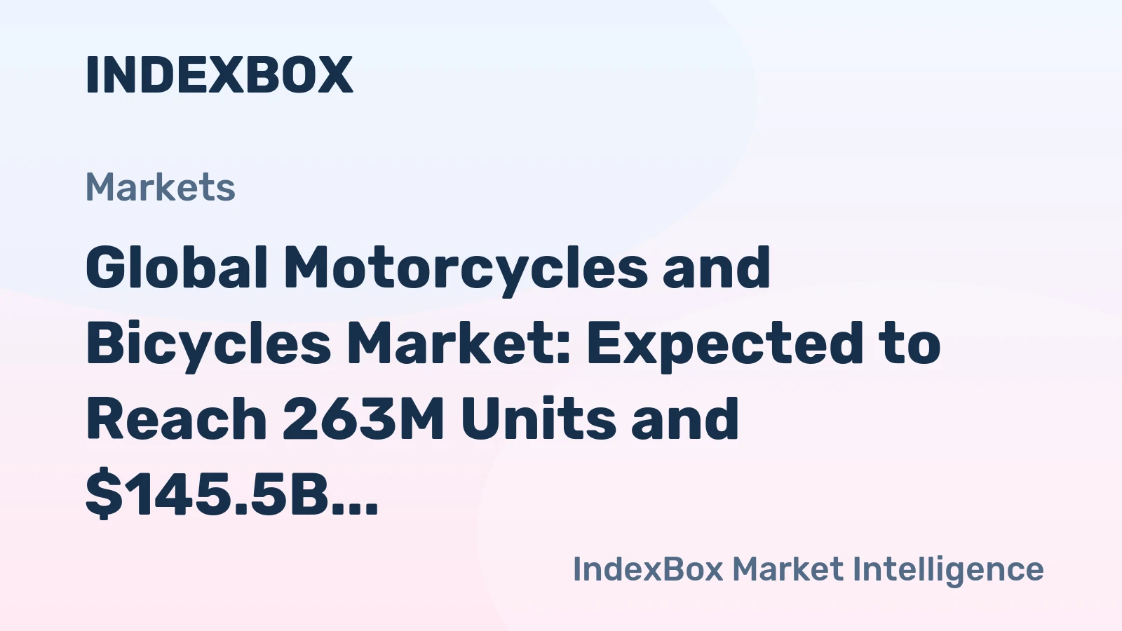 Global Motorcycles and Bicycles Market: Expected to Reach 263M Units and $145.5B by 2035