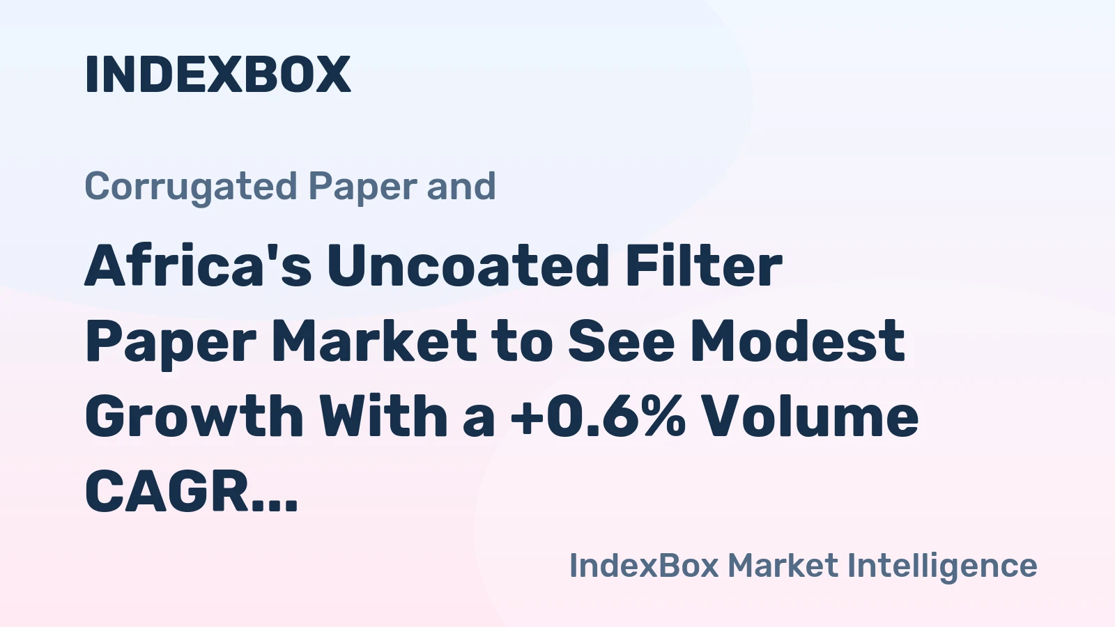 Africa's Uncoated Filter Paper Market to See Modest Growth With a +0.6% Volume CAGR Through 2035