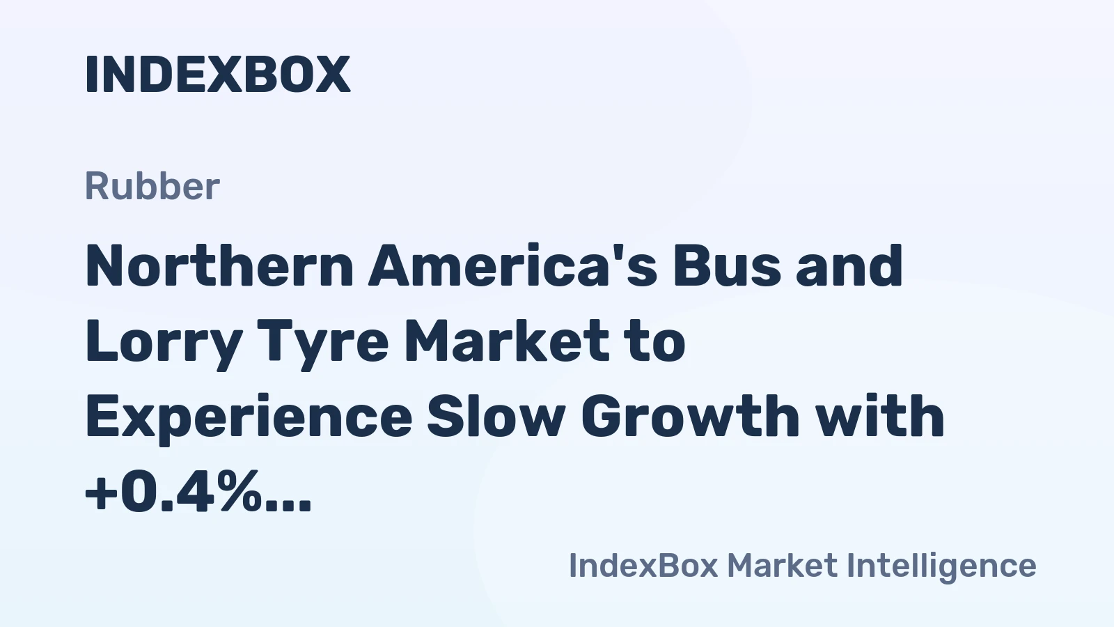 Northern America's Bus and Lorry Tyre Market to Experience Slow Growth with +0.4% CAGR from 2024 to 2035