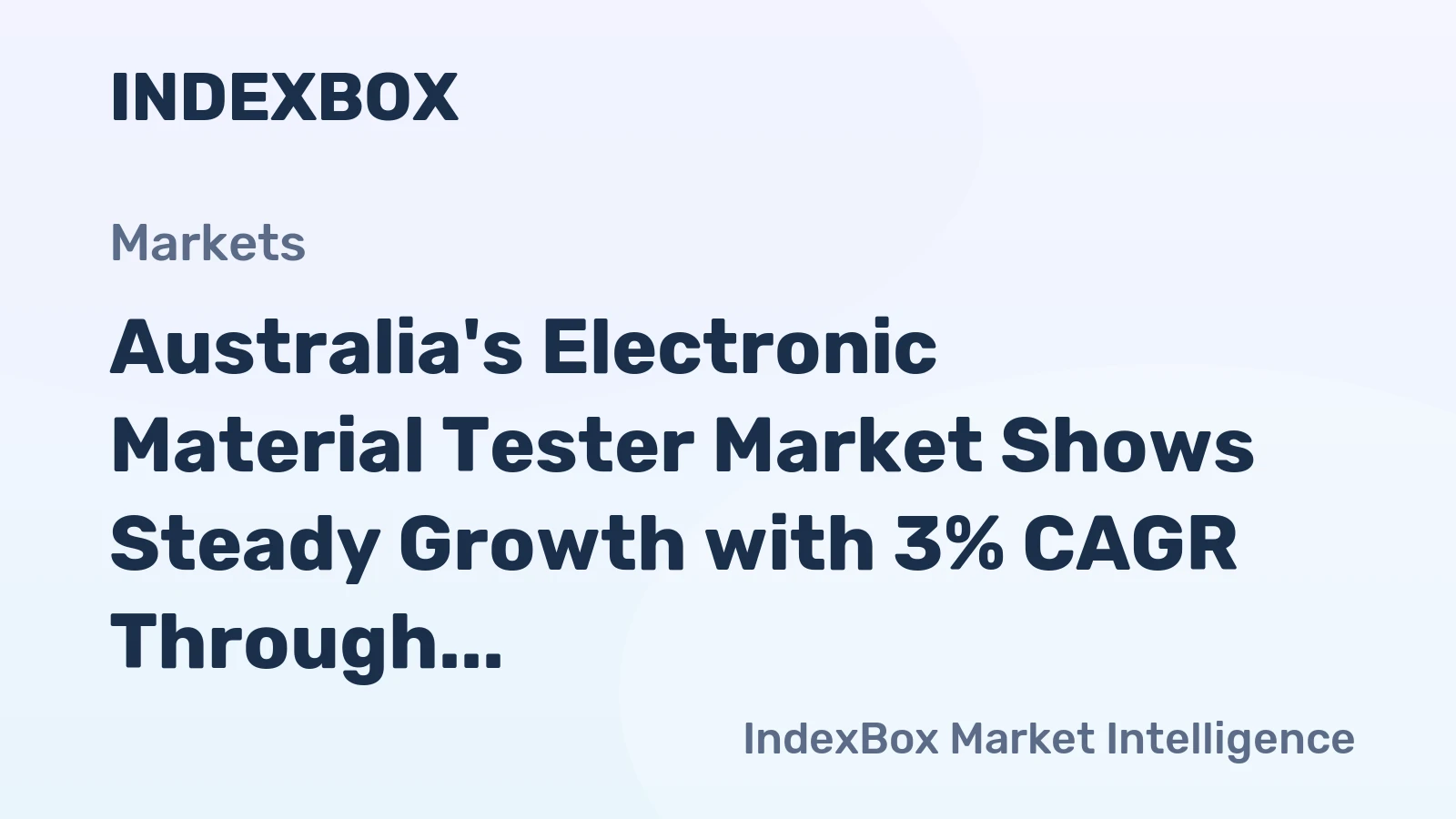 Australia's Electronic Material Tester Market Shows Steady Growth with 3% CAGR Through 2035