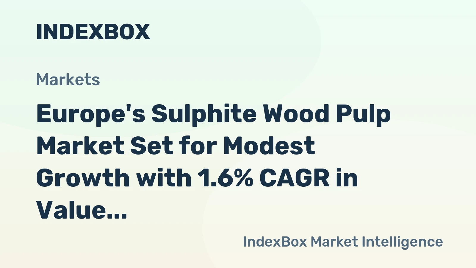 Europe's Sulphite Wood Pulp Market Set for Modest Growth with 1.6% CAGR in Value Through 2035
