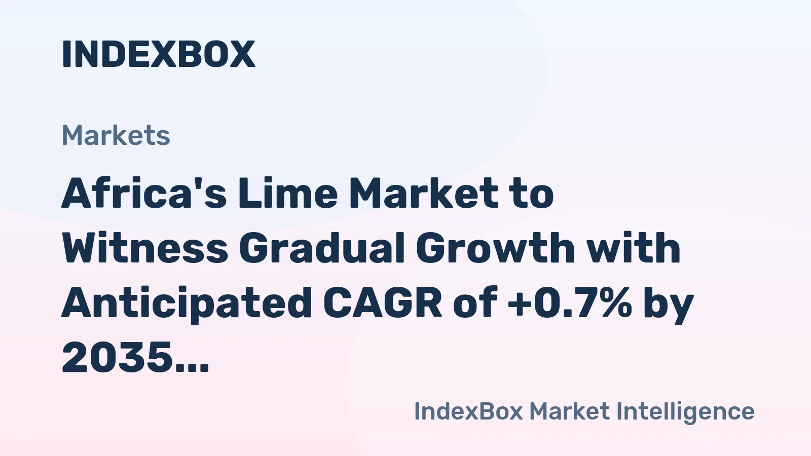 Africa's Lime Market to Witness Gradual Growth with Anticipated CAGR of +0.7% by 2035