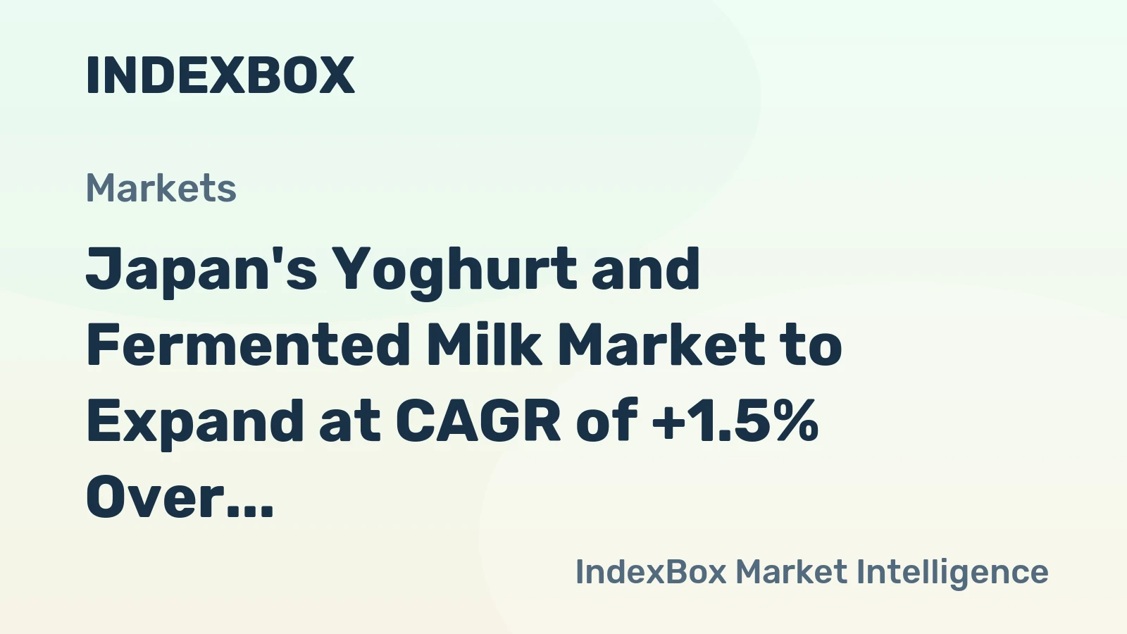 Japan's Yoghurt and Fermented Milk Market to Expand at CAGR of +1.5% Over Next Decade, Reaching $19B by 2035