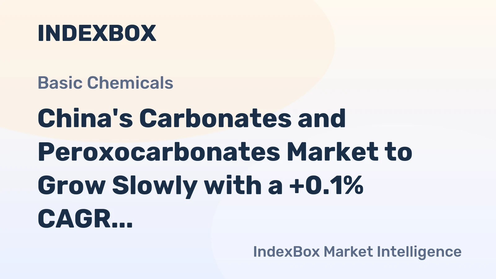 China's Carbonates and Peroxocarbonates Market to Grow Slowly with a +0.1% CAGR from 2024 to 2035