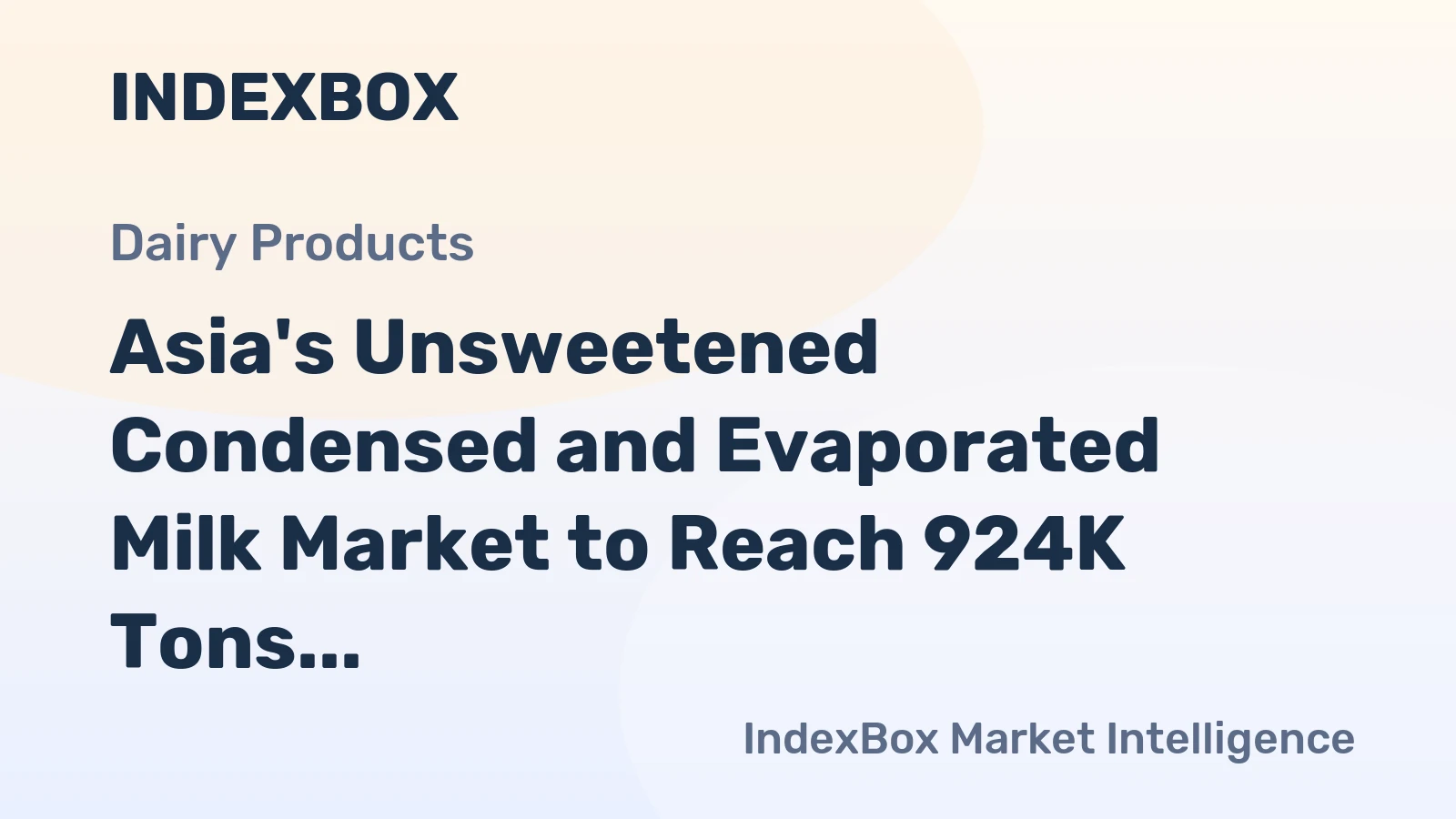 Asia's Unsweetened Condensed and Evaporated Milk Market to Reach 924K Tons and $2.3B by 2035