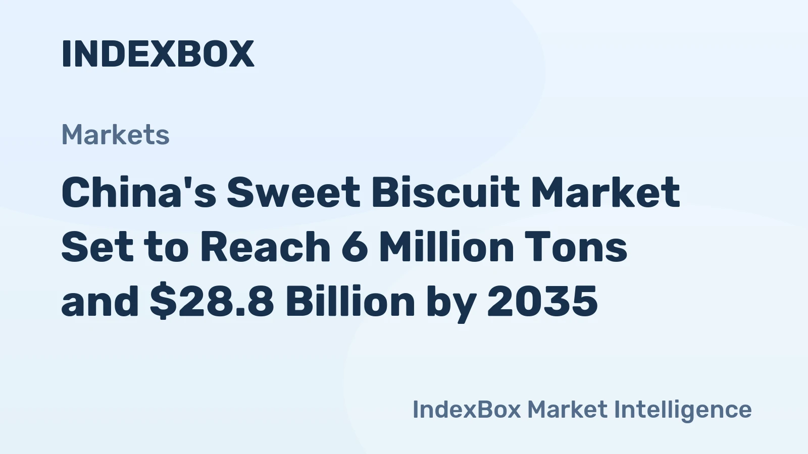 China's Sweet Biscuit Market Set to Reach 6 Million Tons and $28.8 Billion by 2035