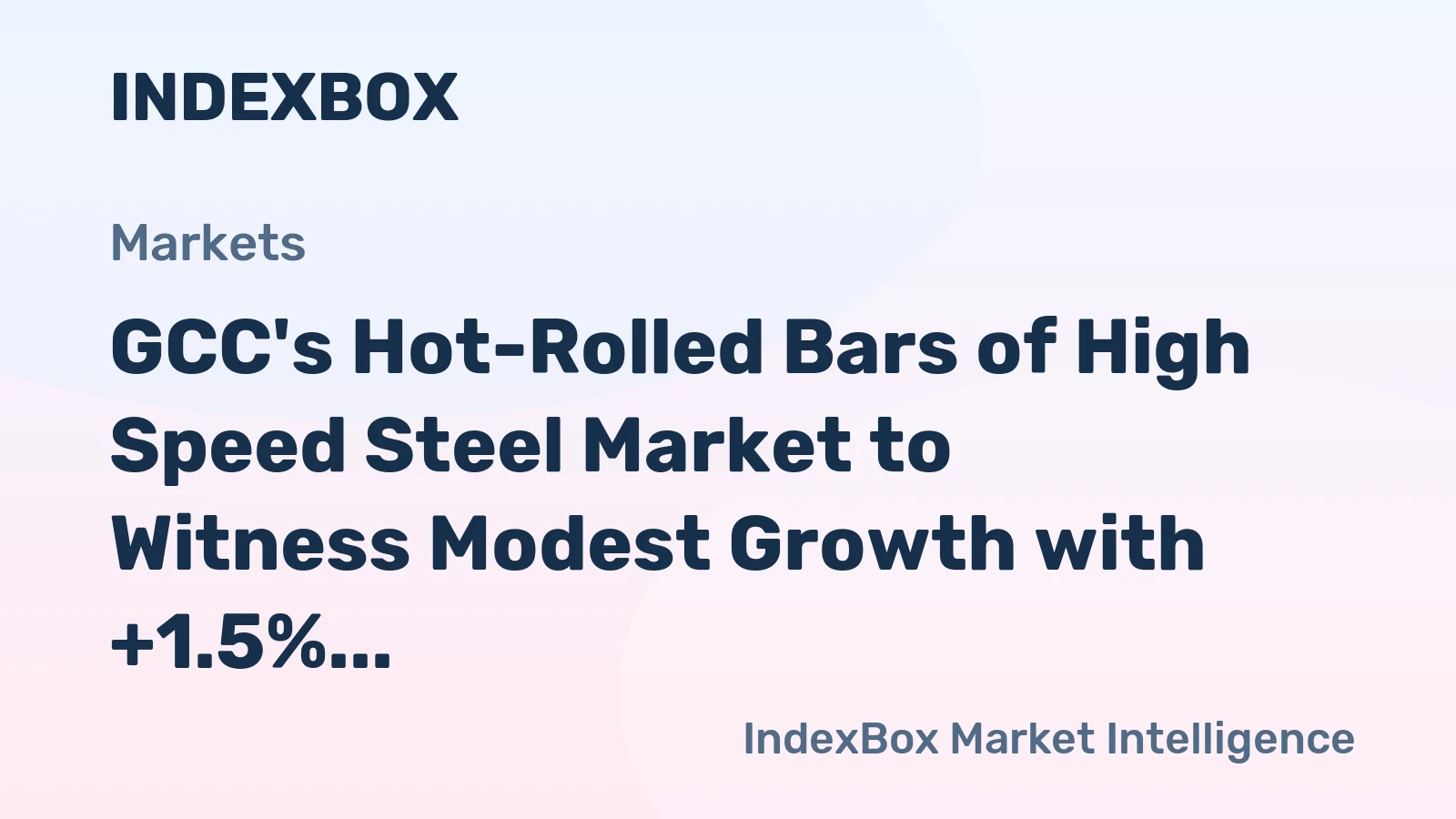 GCC's Hot-Rolled Bars of High Speed Steel Market to Witness Modest Growth with +1.5% CAGR through 2035