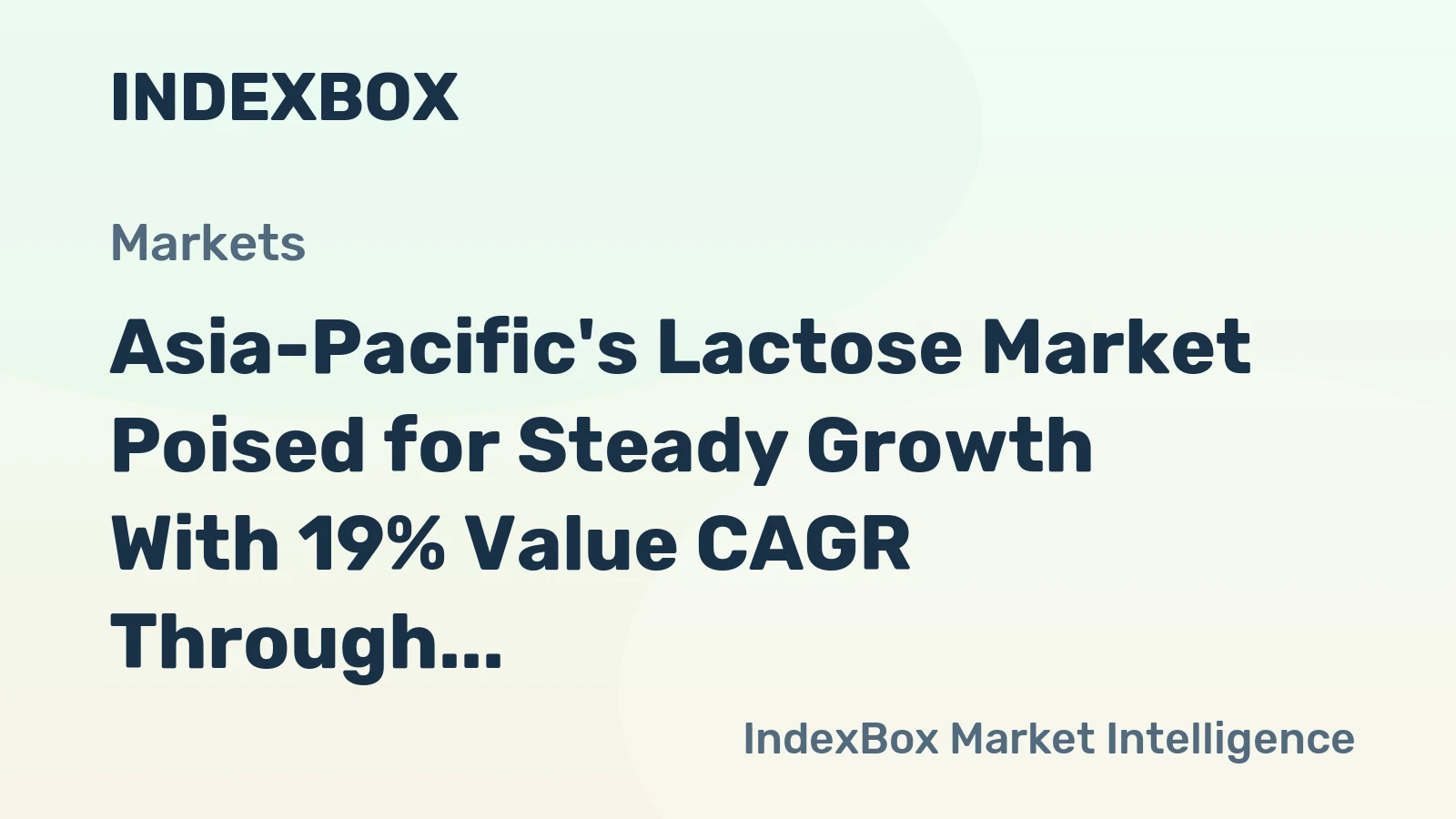 Asia-Pacific's Lactose Market Poised for Steady Growth With 19% Value CAGR Through 2035