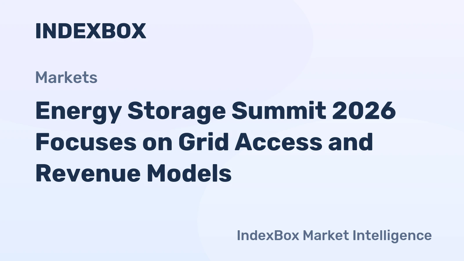 Energy Storage Summit 2026 Focuses on Grid Access and Revenue Models