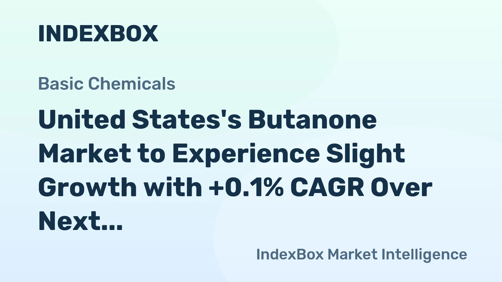 United States's Butanone Market to Experience Slight Growth with +0.1% CAGR Over Next Decade