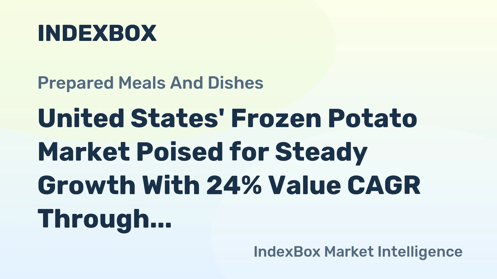 United States' Frozen Potato Market Poised for Steady Growth With 24% Value CAGR Through 2035